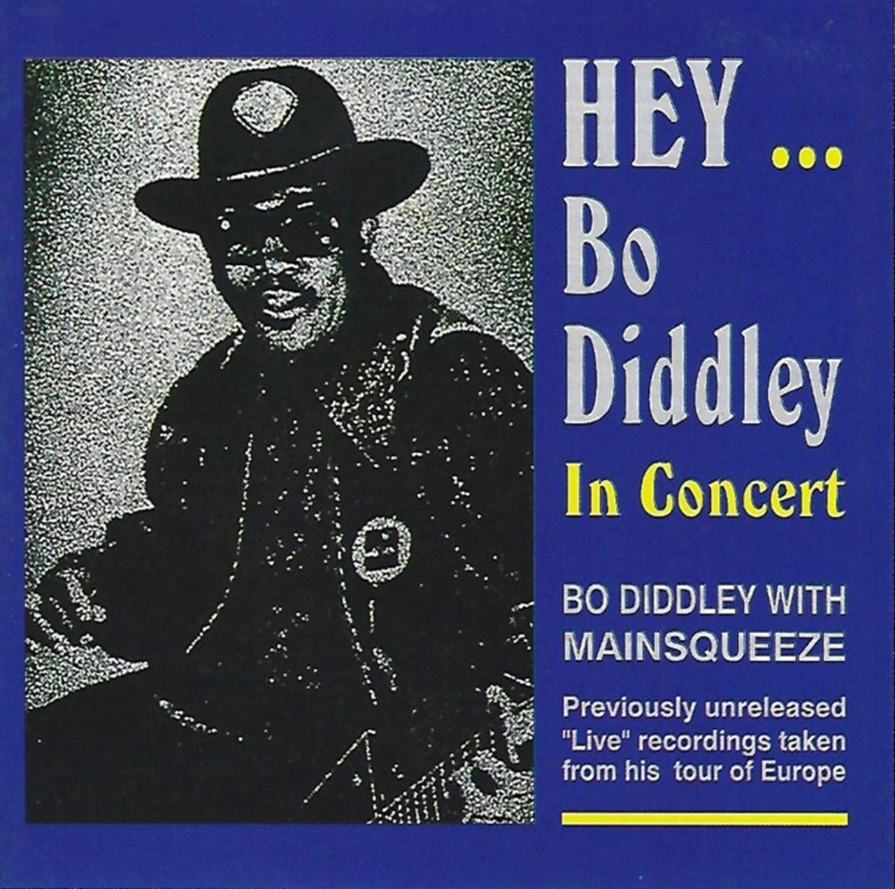 Hey... Bo Diddley: In Concert | CD Album | Free shipping over £20 | HMV ...