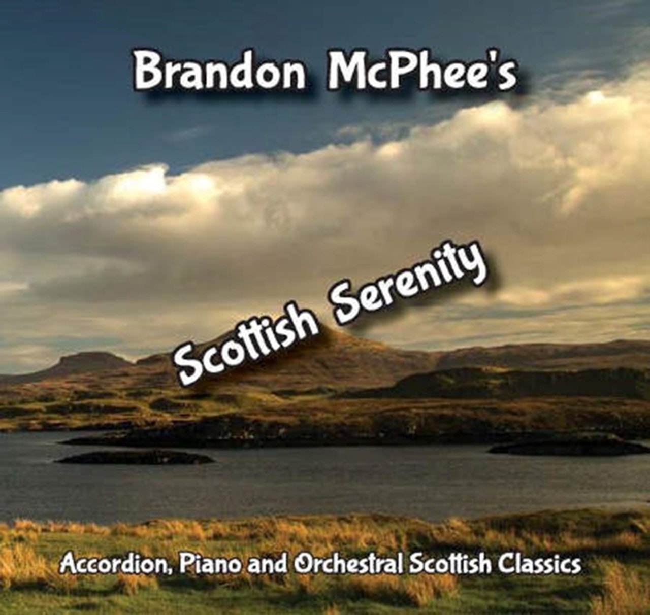 Brandon McPhee's Scottish Serenity | CD Album | Free shipping over £20 ...