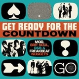 Get Ready for the Countdown: Mod, Brit Soul, R&B & Freakbeat Nuggets ...