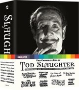 The Criminal Acts of Tod Slaughter: Eight Blood-and-Thunder ...