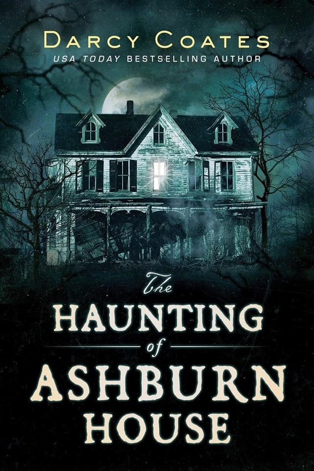 The Haunting Of Ashburn House Paperback By Darcy Coates | HMV Store