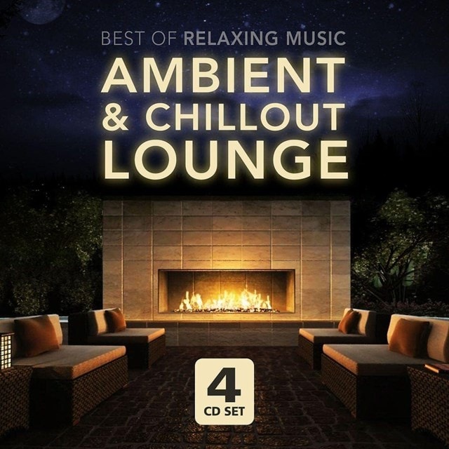 Ambient Chillout & Lounge: Best of Relaxing Music | CD Album | Free shipping over £20 | HMV Store