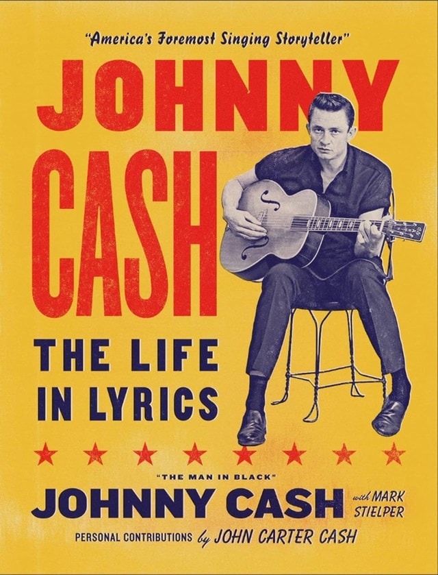 Johnny Cash: The Life In Lyrics Hardback By Mark Stiepler | Book | Free ...