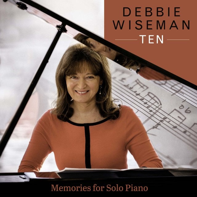 Debbie Wiseman: Ten: Memories for Solo Piano | HMV Store