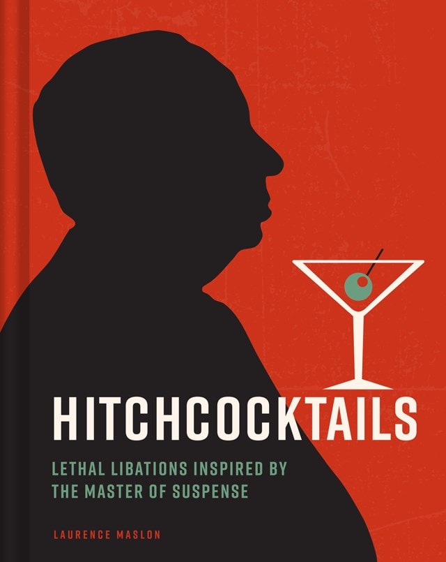 Hitchcocktails Lethal Libations Inspired By The Master Of Suspense Hardback | HMV Store