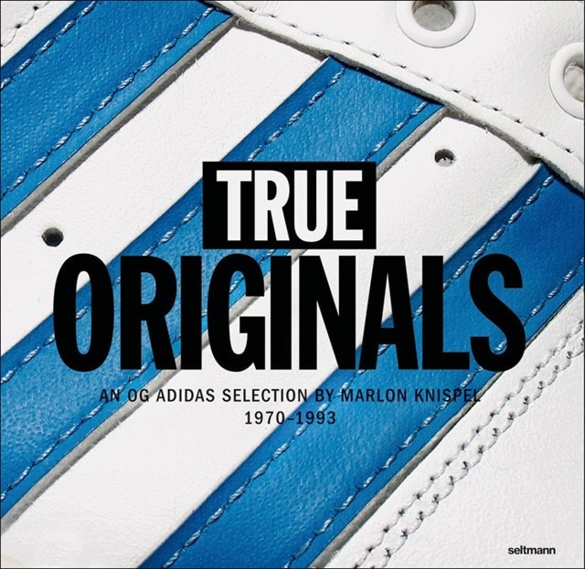 True Originals An OG Adidas Selection By A Fan 1970-1993 | Books | Free ...