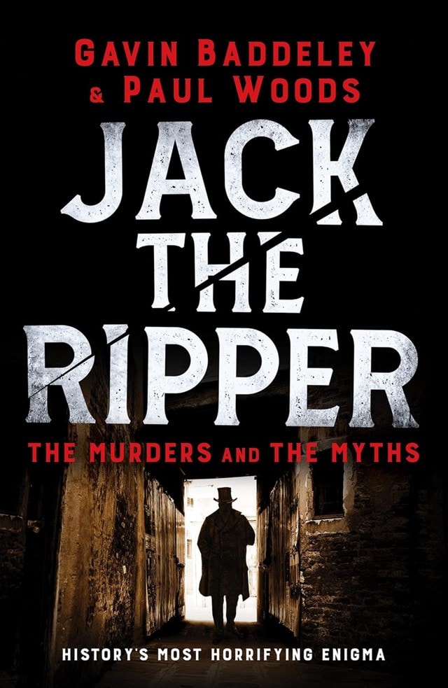 Jack The Ripper: The Murders & The Myths Paperback By Gavin Baddeley ...