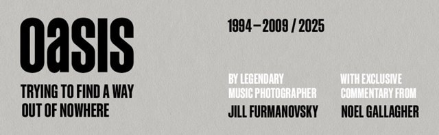 Oasis: Trying To Find A Way Out Of Nowhere Hardback | HMV Store