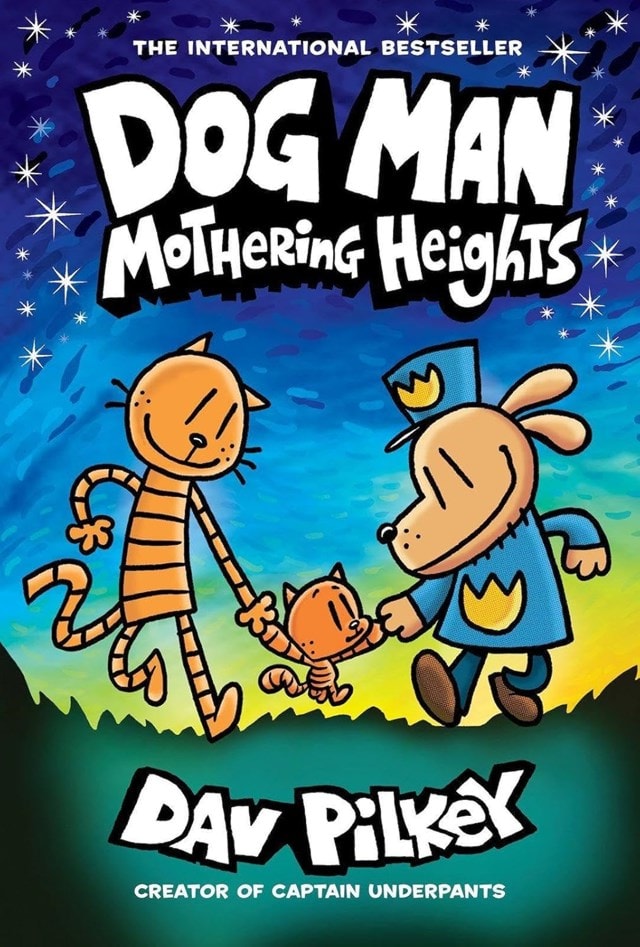 Dog Man 10 Mothering Heights Dav Pilkey Hmv Store
