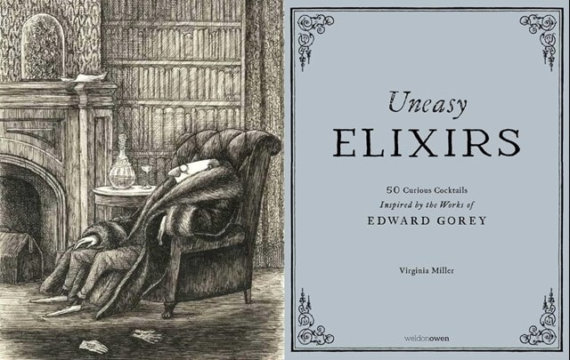 Uneasy Elixirs: 50 Curious Cocktails Inspired By The Works Of Edward ...