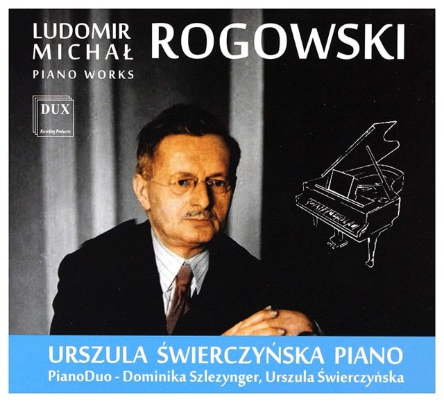 Ludomir Michal Rogowski: Piano Works | CD Album | Free shipping over £20 | HMV Store