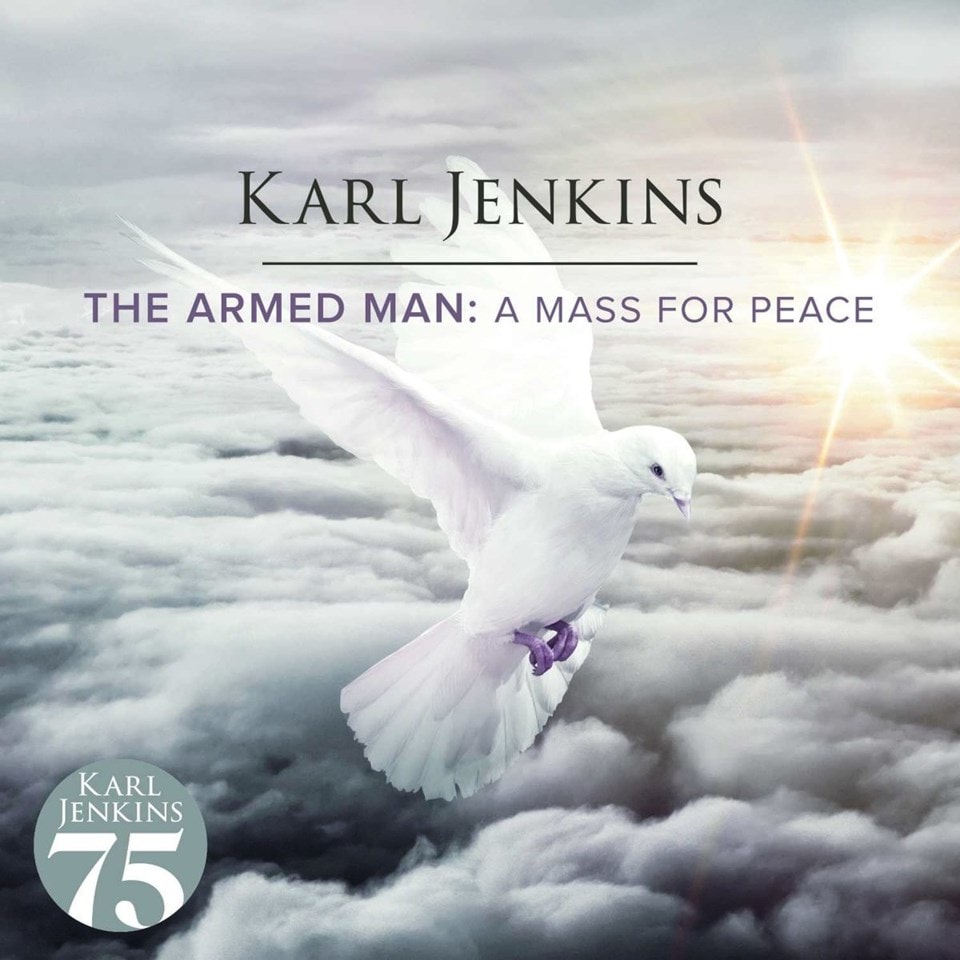 Karl Jenkins: The Armed Man - A Mass for Peace | HMV Store
