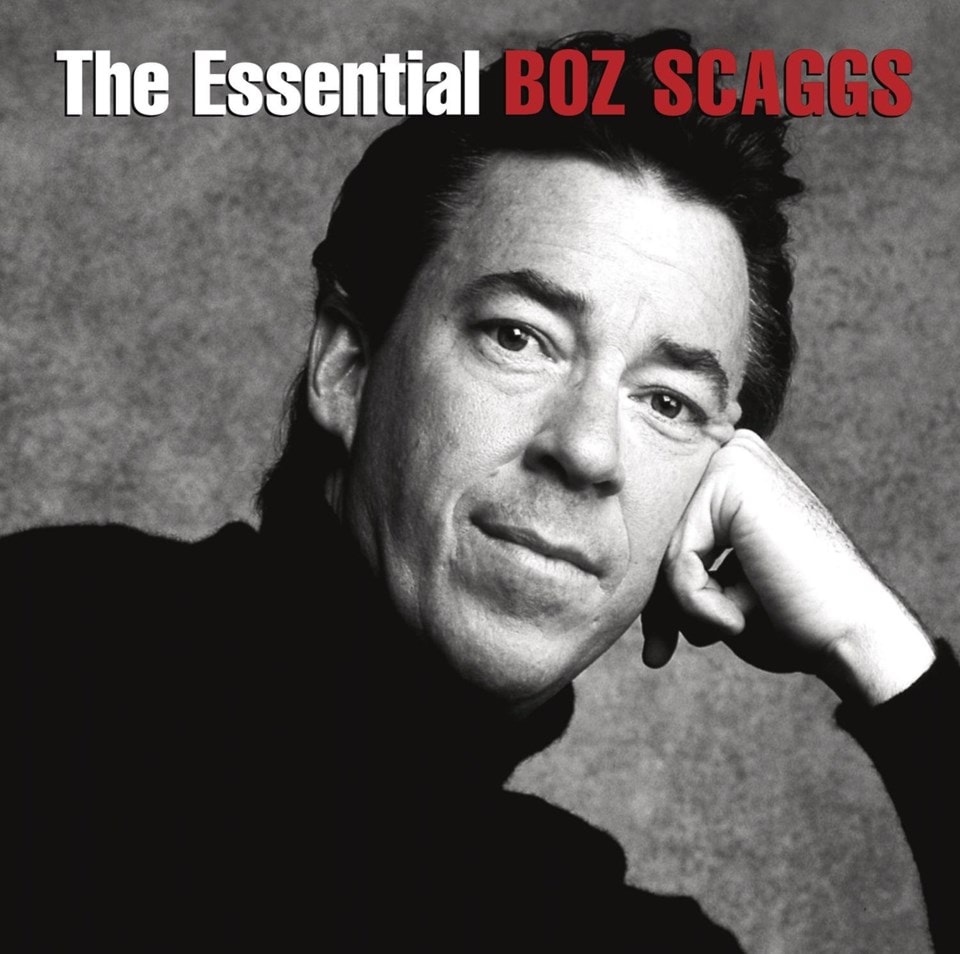 The Essential Boz Scaggs | HMV Store